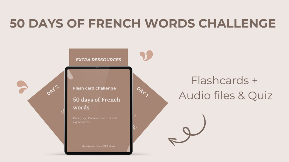 Challenge : 50 days of French words flashcards