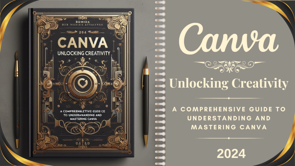 Guide to Understanding and Mastering Canva