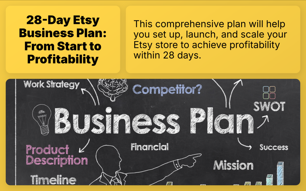 28-Day Etsy Business Plan: From Start to Profitability