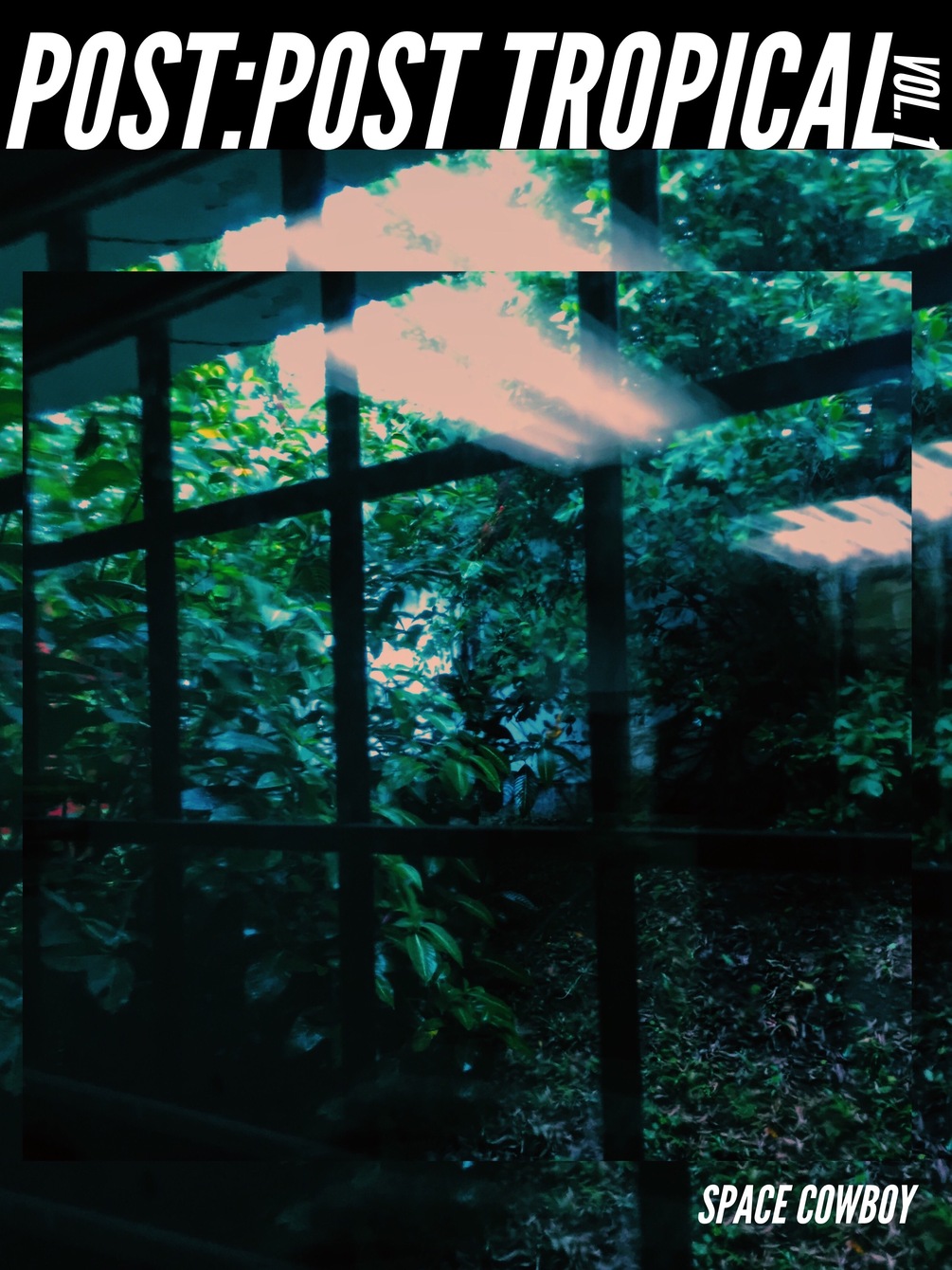 Post:Post Tropical Vol. 1
