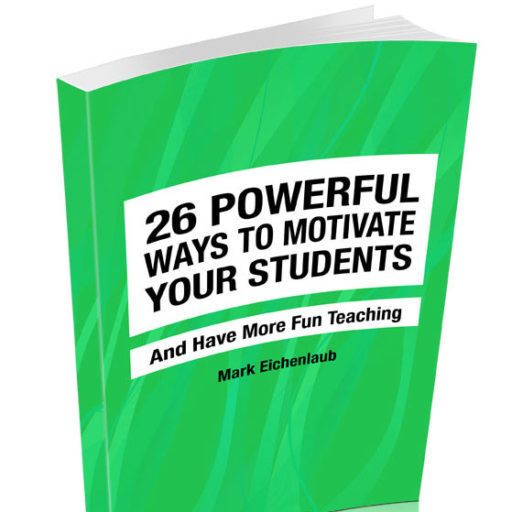 26 Powerful Ways to Motivate Students