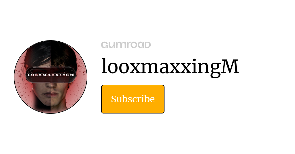 looxmaxxingM