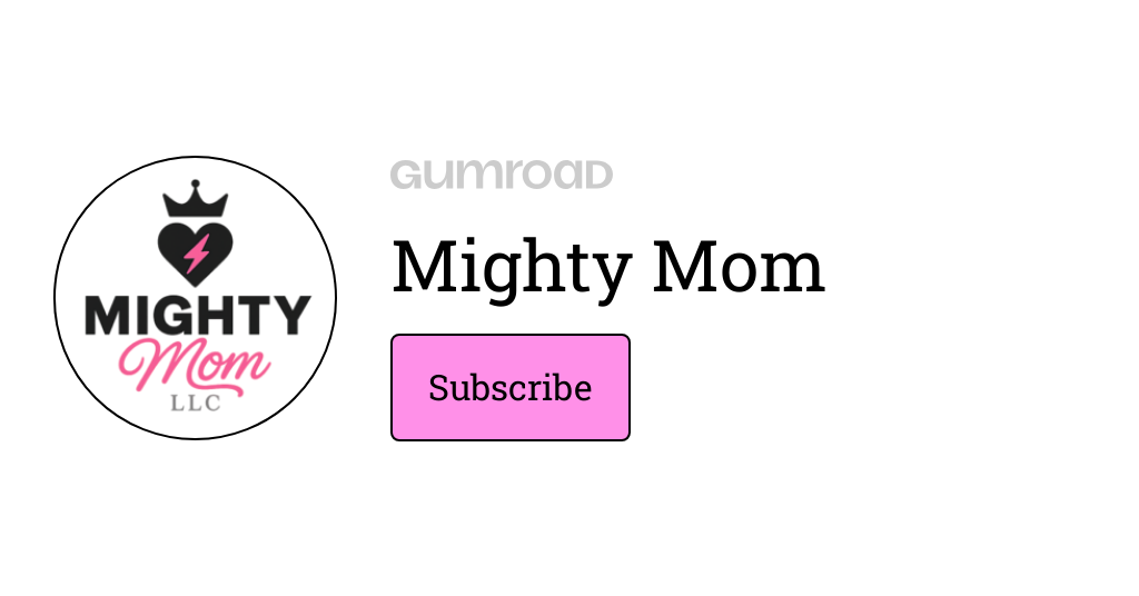 Mighty Mom