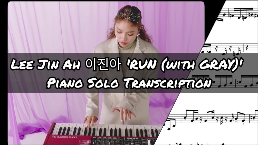 Lee Jin Ah 이진아 'RUN (with GRAY)' Piano Solo Transcription(C)