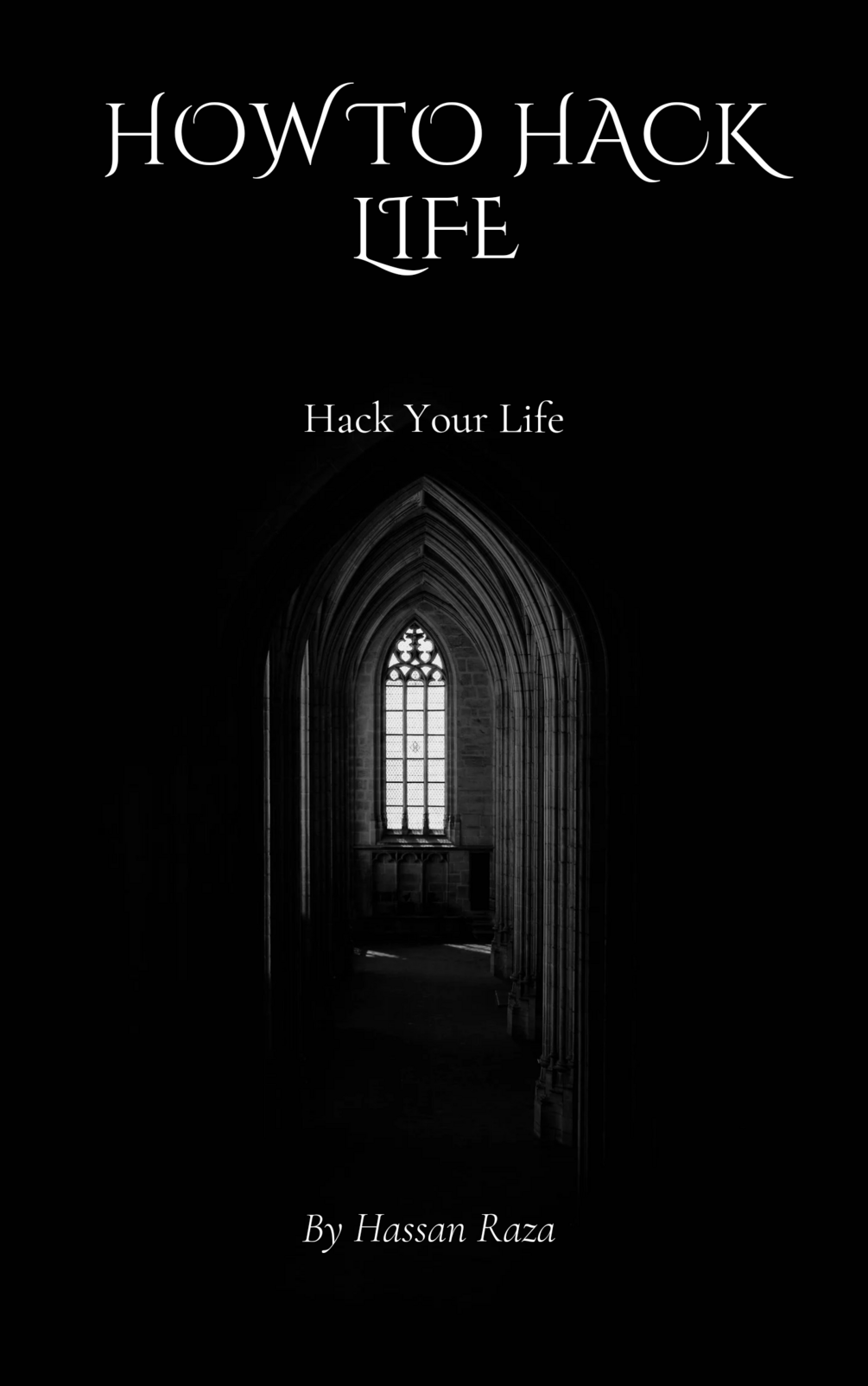How To Hack Life