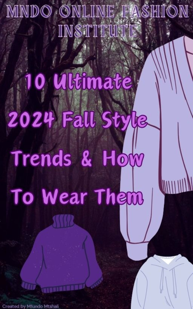 10 Ultimate 2024 Fall Style Trends & How To Wear Them