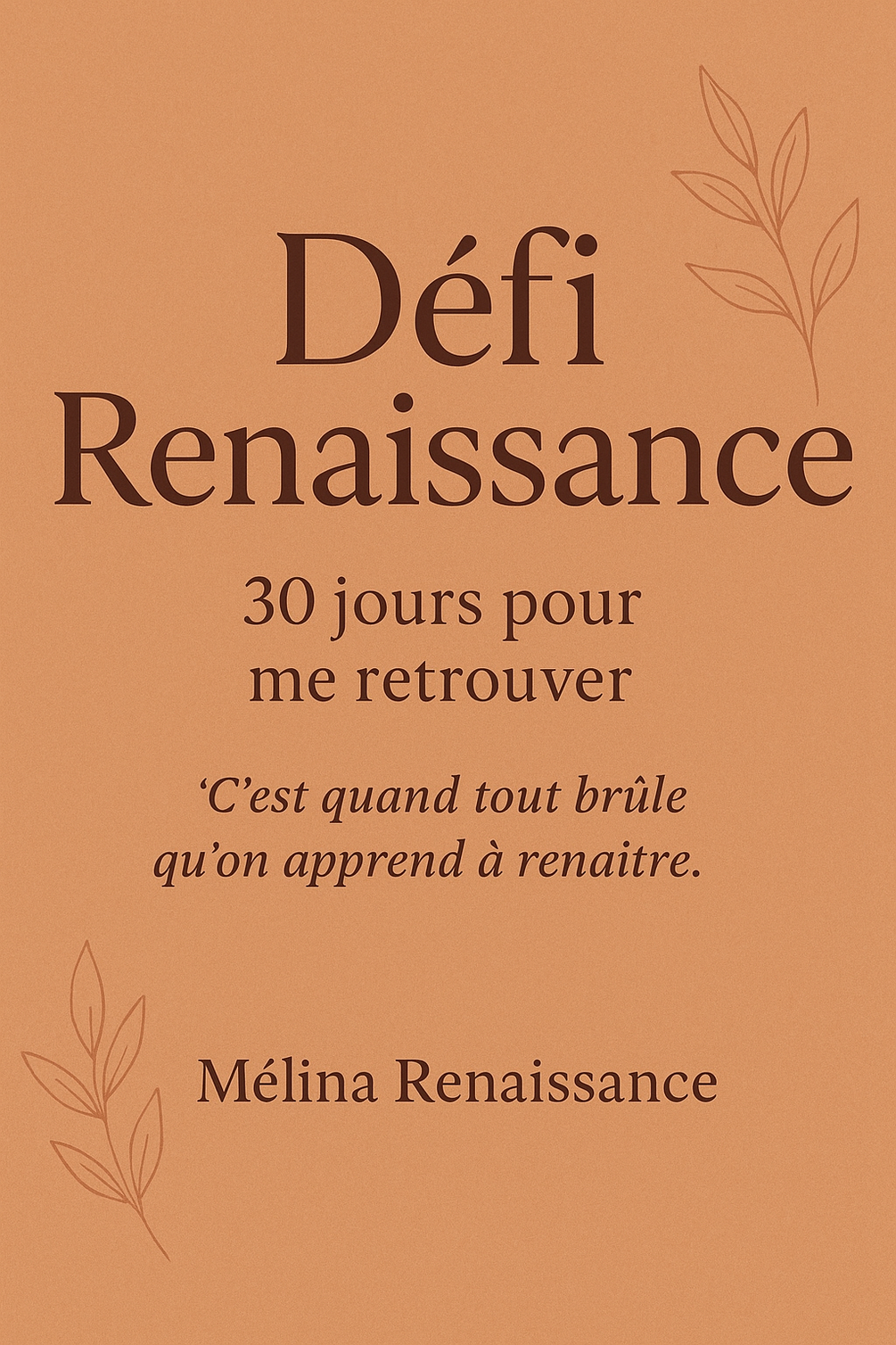 Défi Renaissance - 30 jours pour te retrouver