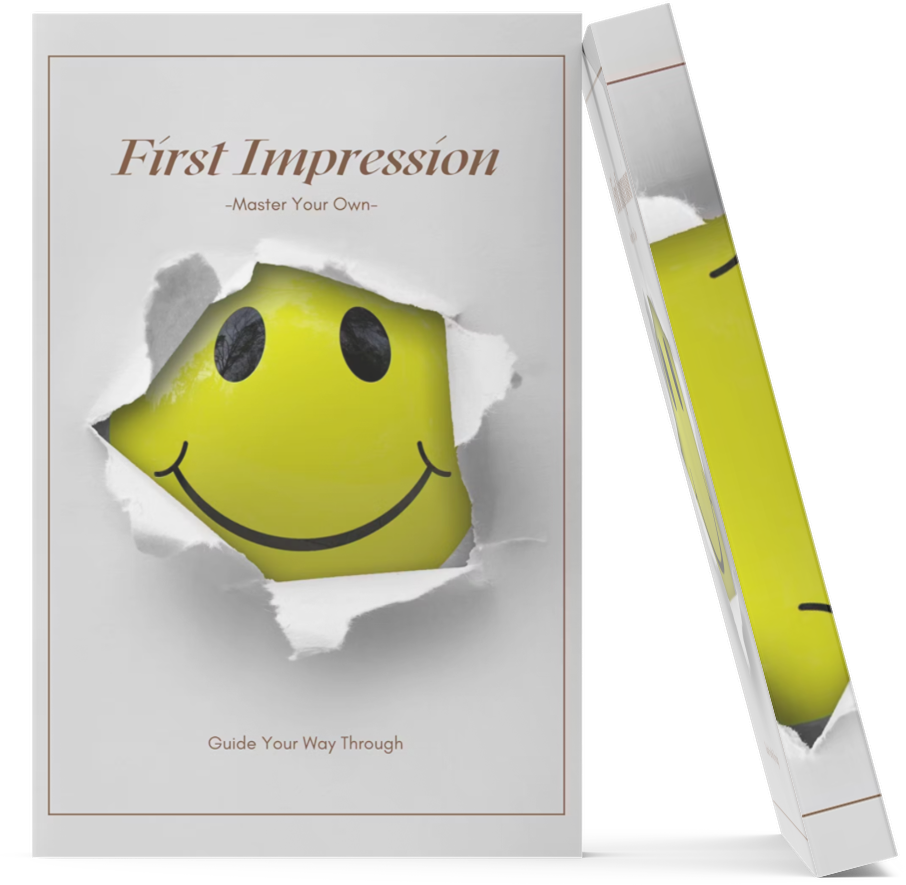 First Impression - Master your Own