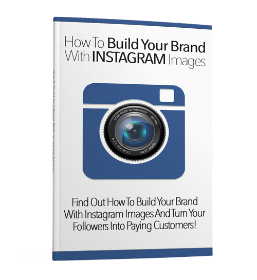 How To Build Your Brand With Instagram Images