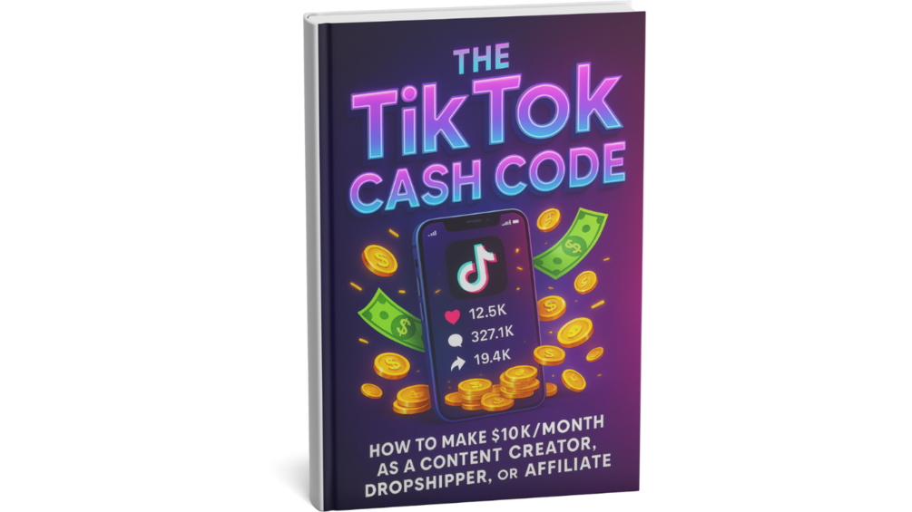 The TikTok Cash Code: How to Make $10KMonth as a Content Creator ...