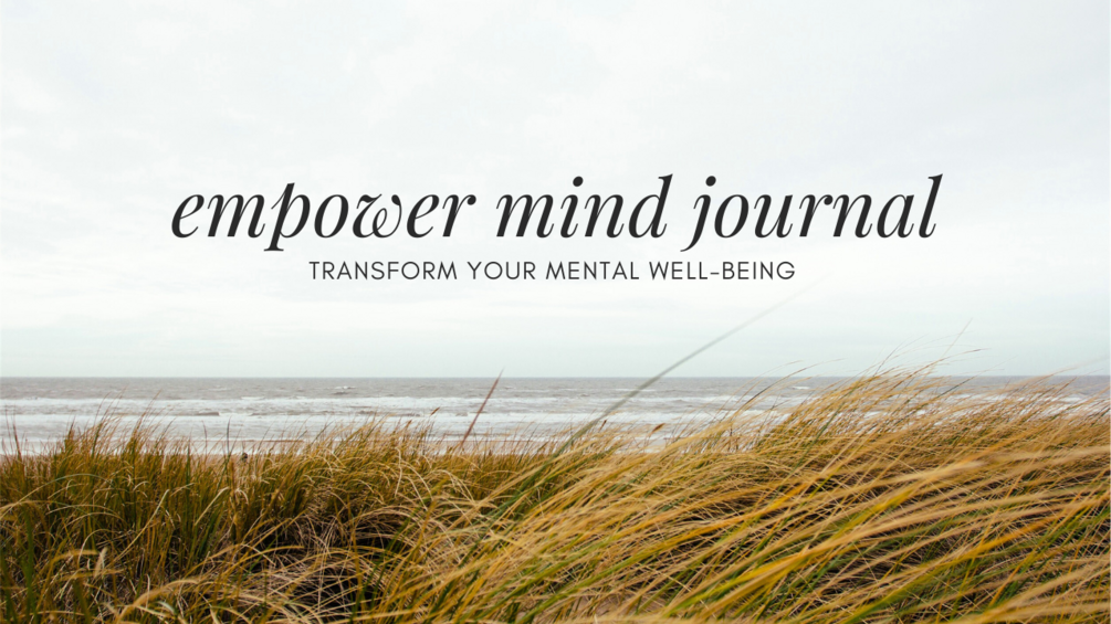 empower mind journal