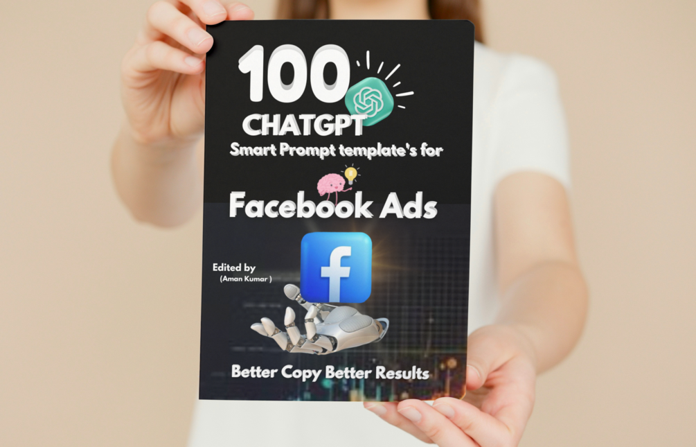 "100 Smart (ChatGPT Prompts Templates for Facebook Ads: The Ultimate AI ...