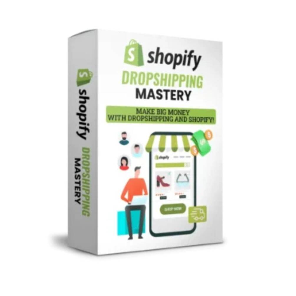 Shopfiy Dropshipping Mastery course