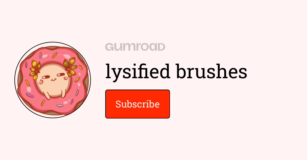 lysified brushes