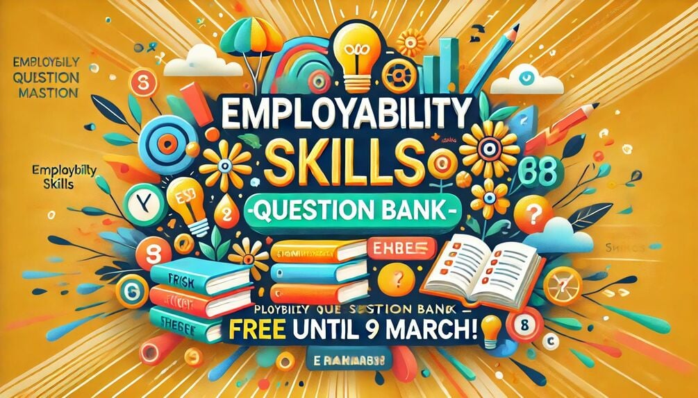 The Ultimate Employability Skills Question Bank