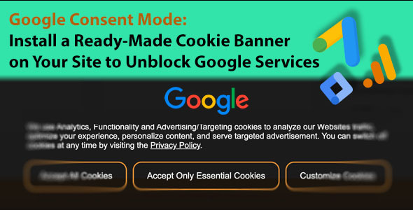 Cookies Banner With Google Consent Mode: JS/CSS with Gtag and GTM Integration