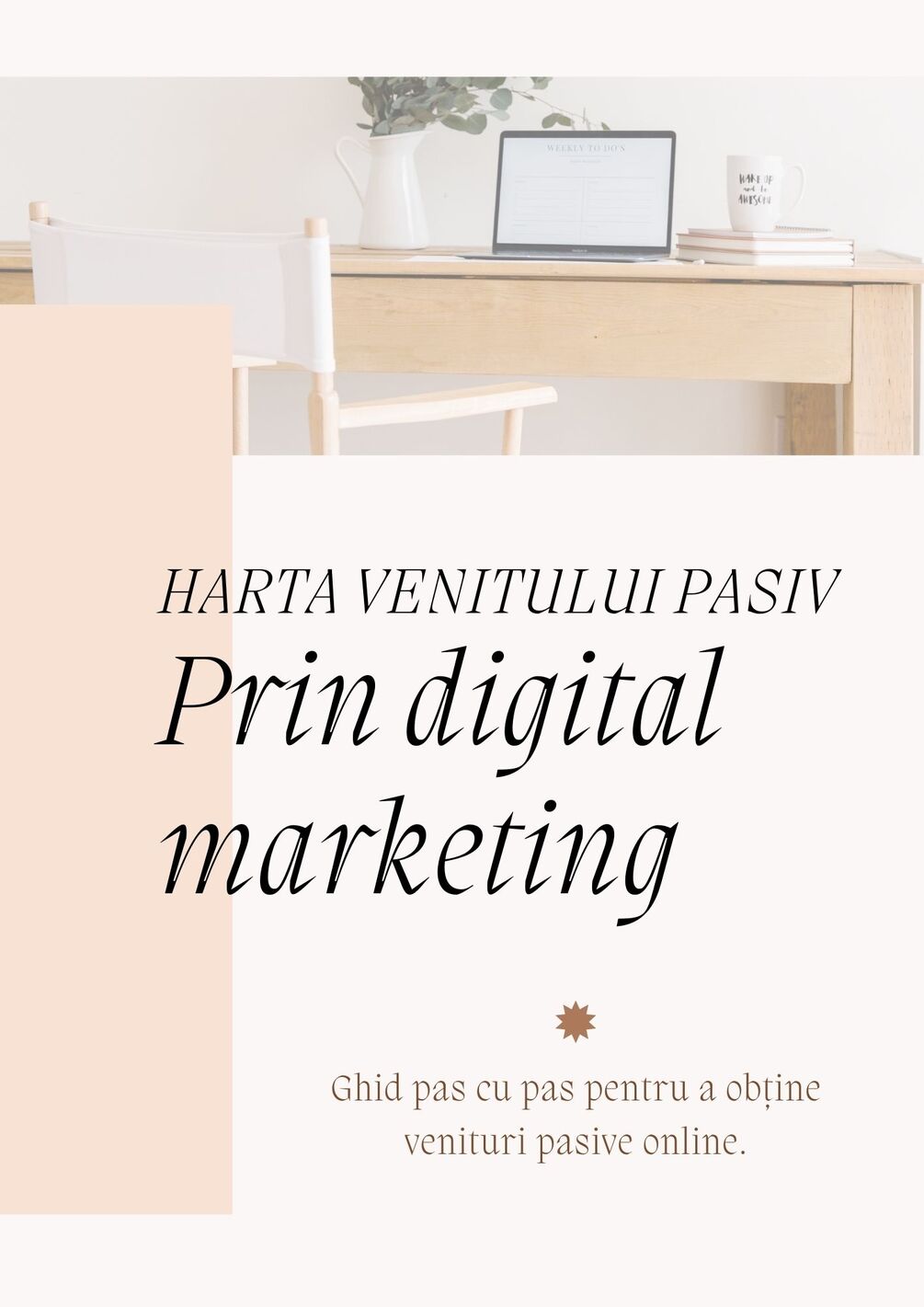 Harta venitului pasiv online - prin Digital Marketing