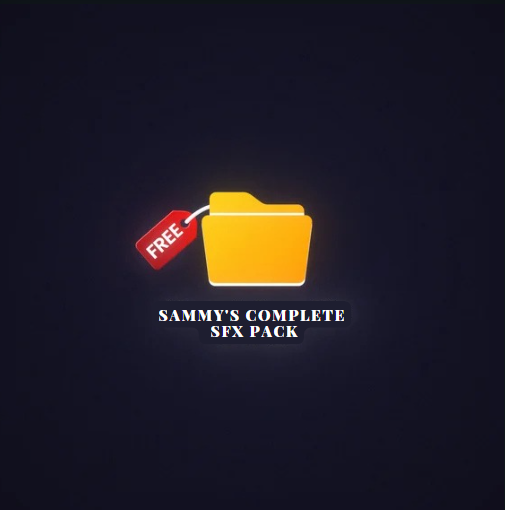 Sammy's Complete “SFX” Pack