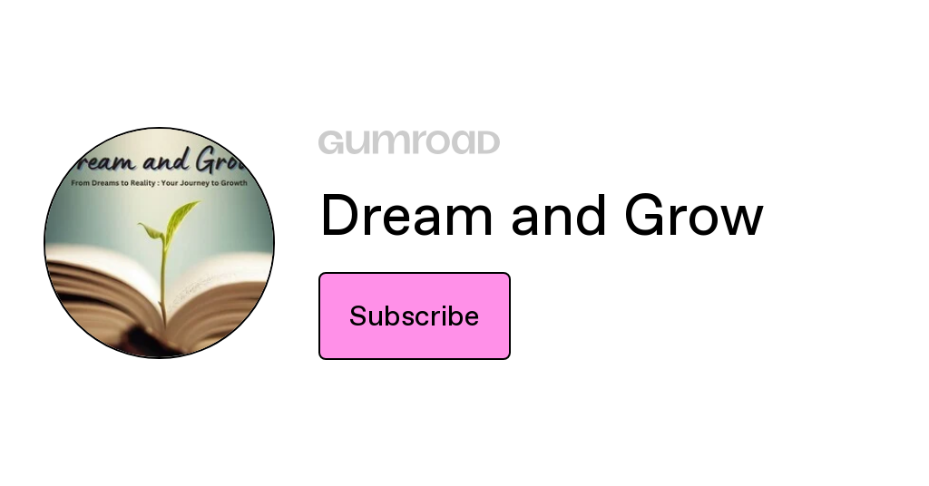 Dream and Grow