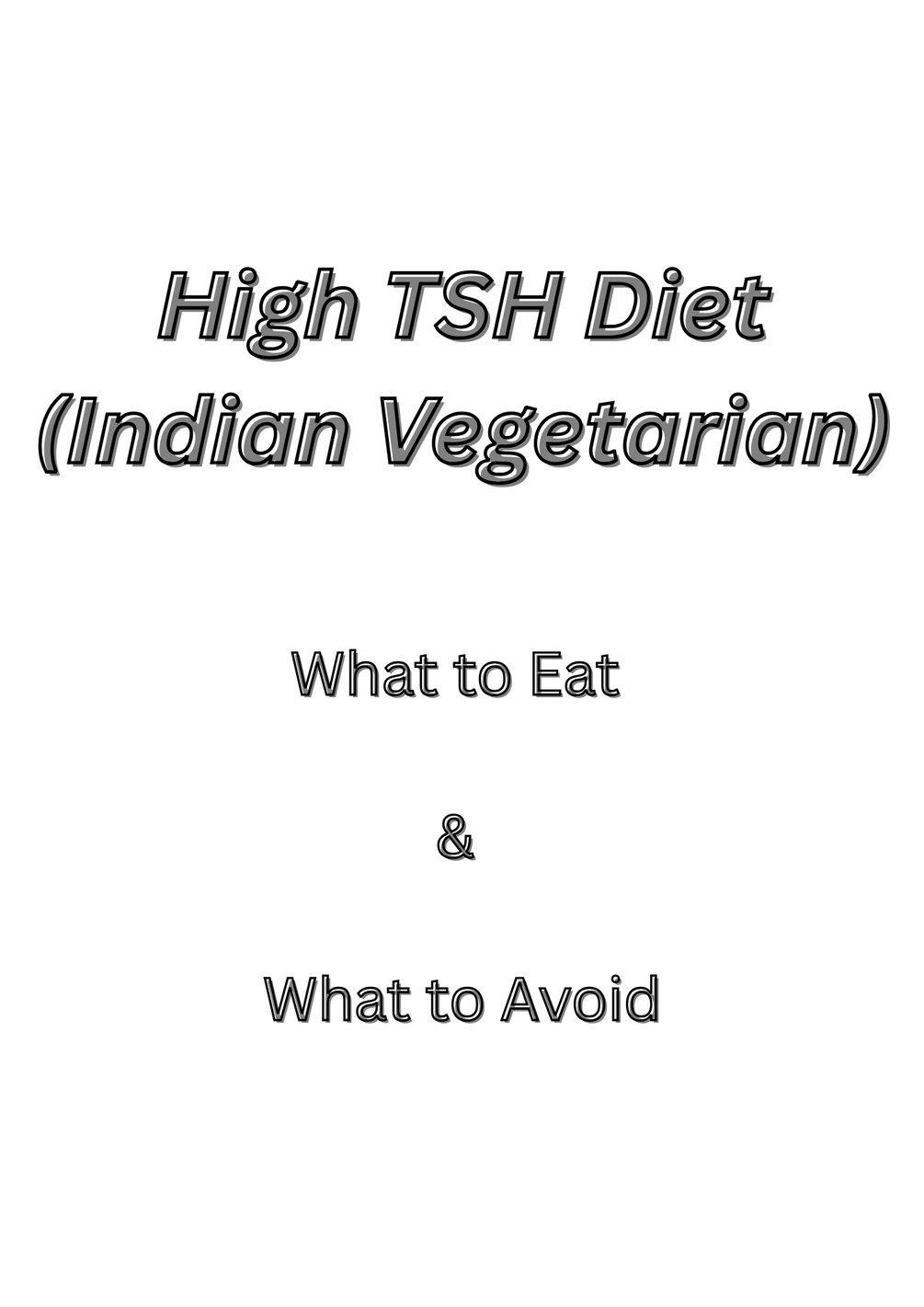 7-Day Indian Vegetarian Thyroid Diet Plan (High TSH)