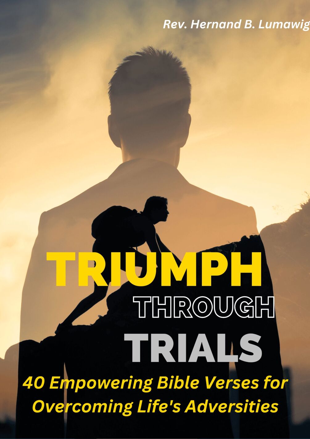 Triumph Through Trials