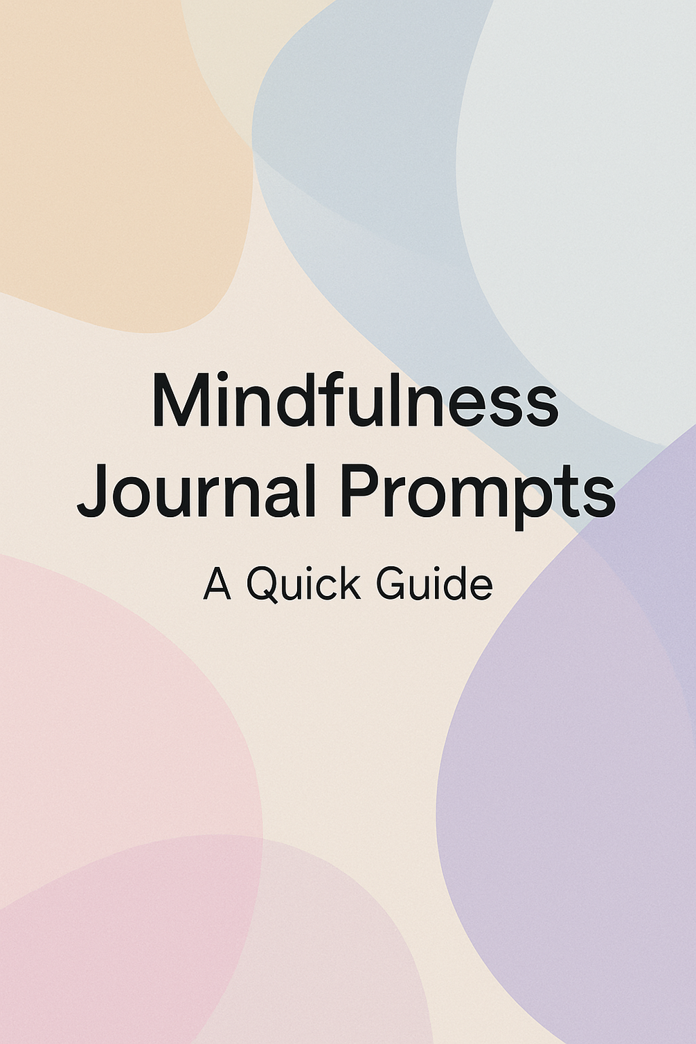 Mindfulness Journal Prompts – Gratitude & Reflection Guide