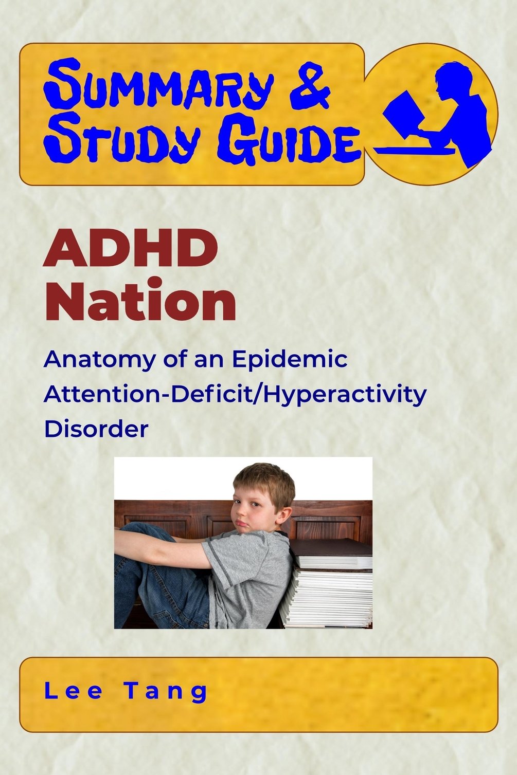 Summary & Study Guide - ADHD Nation (ebook)