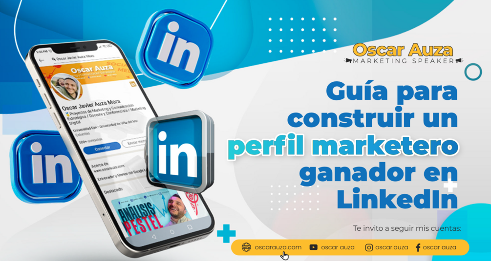 Guía para construir un perfil de LinkedIn Marketero