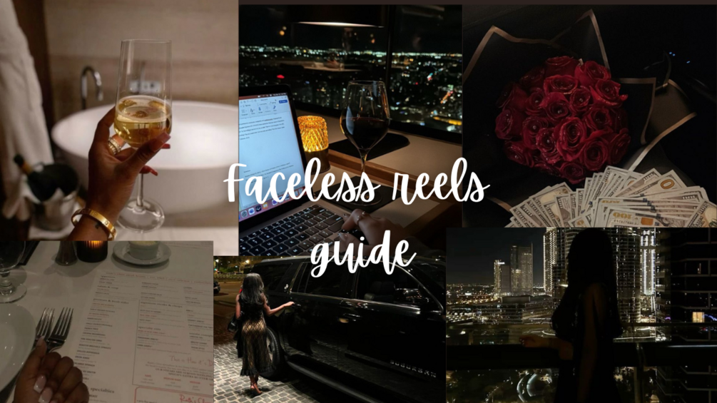 faceless reels guide