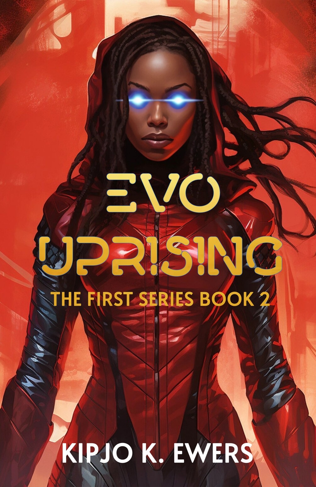 EVO UPRISING: (The First Series Book 2)