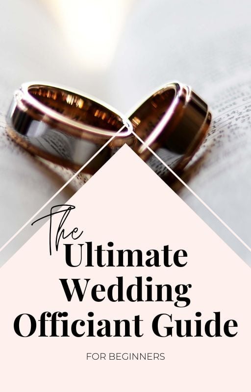The Ultimate Wedding Officiant Guide for Beginners