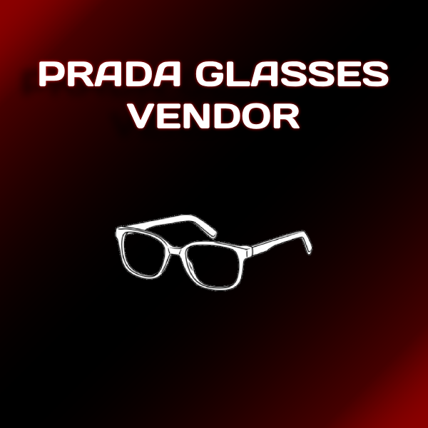 Prada Glasses Vendor
