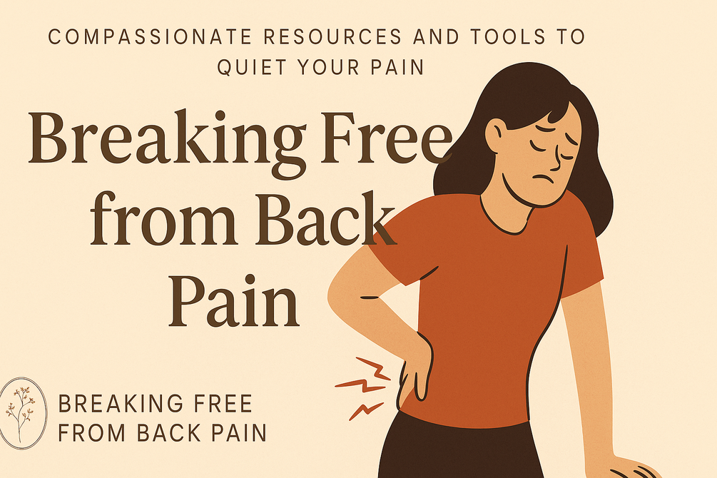 Breaking Free From Back Pain
