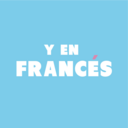 Y EN FRANCÉS