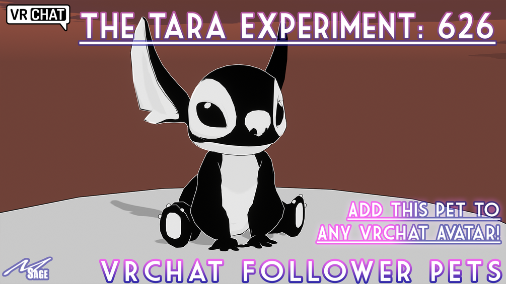 [VRChat Pets] The Tara Experiment: 626 - Follower Pets [Quest Compatible]