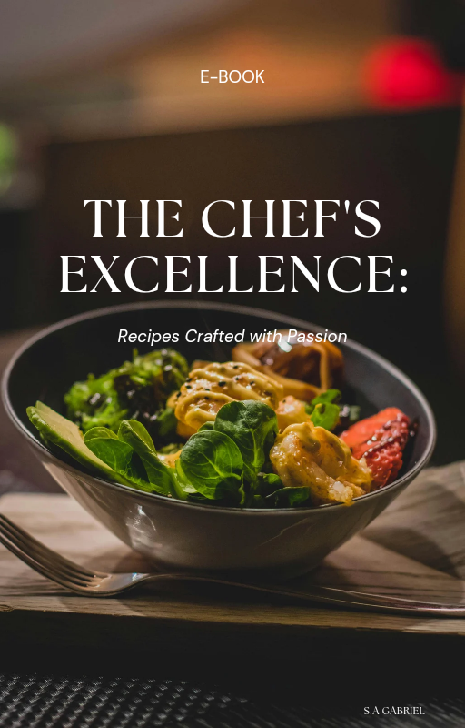 The chef's Excellence: Recipes Crafted with Passion.