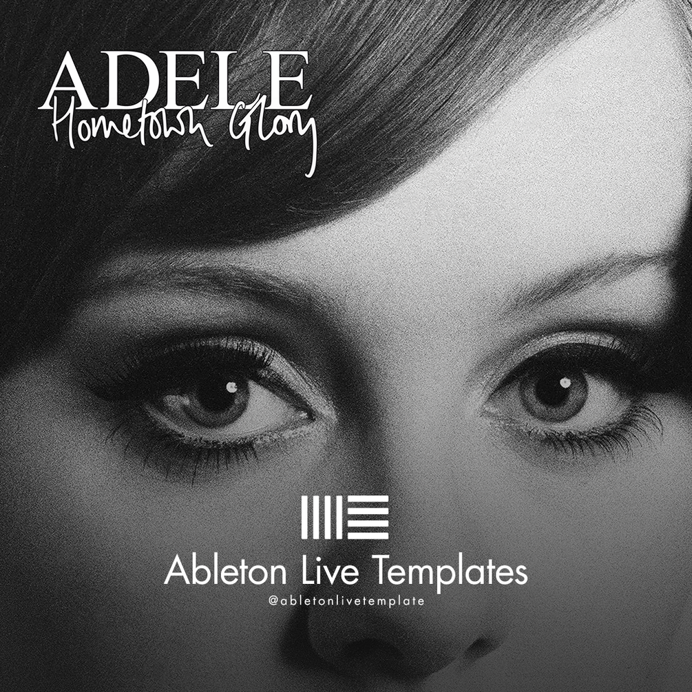 Adele - Hometown Glory (High Contrast Remix) (Ableton Remake)