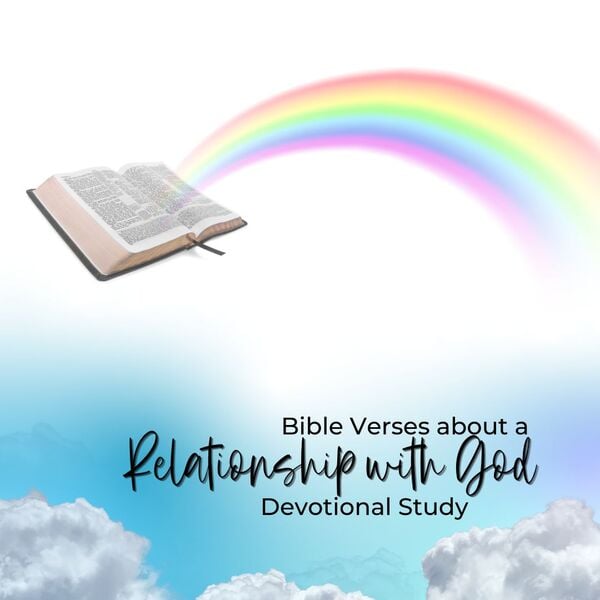 Free Relationship with God Scripture Writing Plan (download and print)