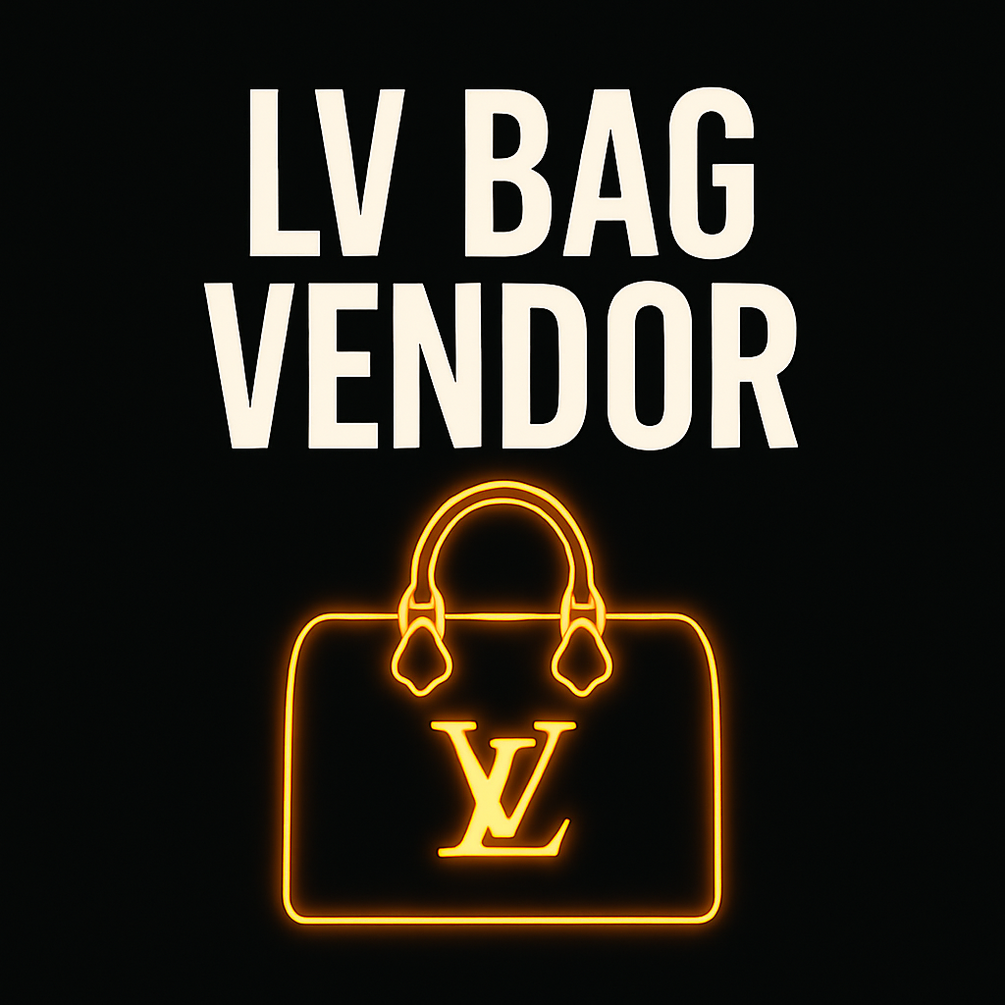 LV Bag Vendor