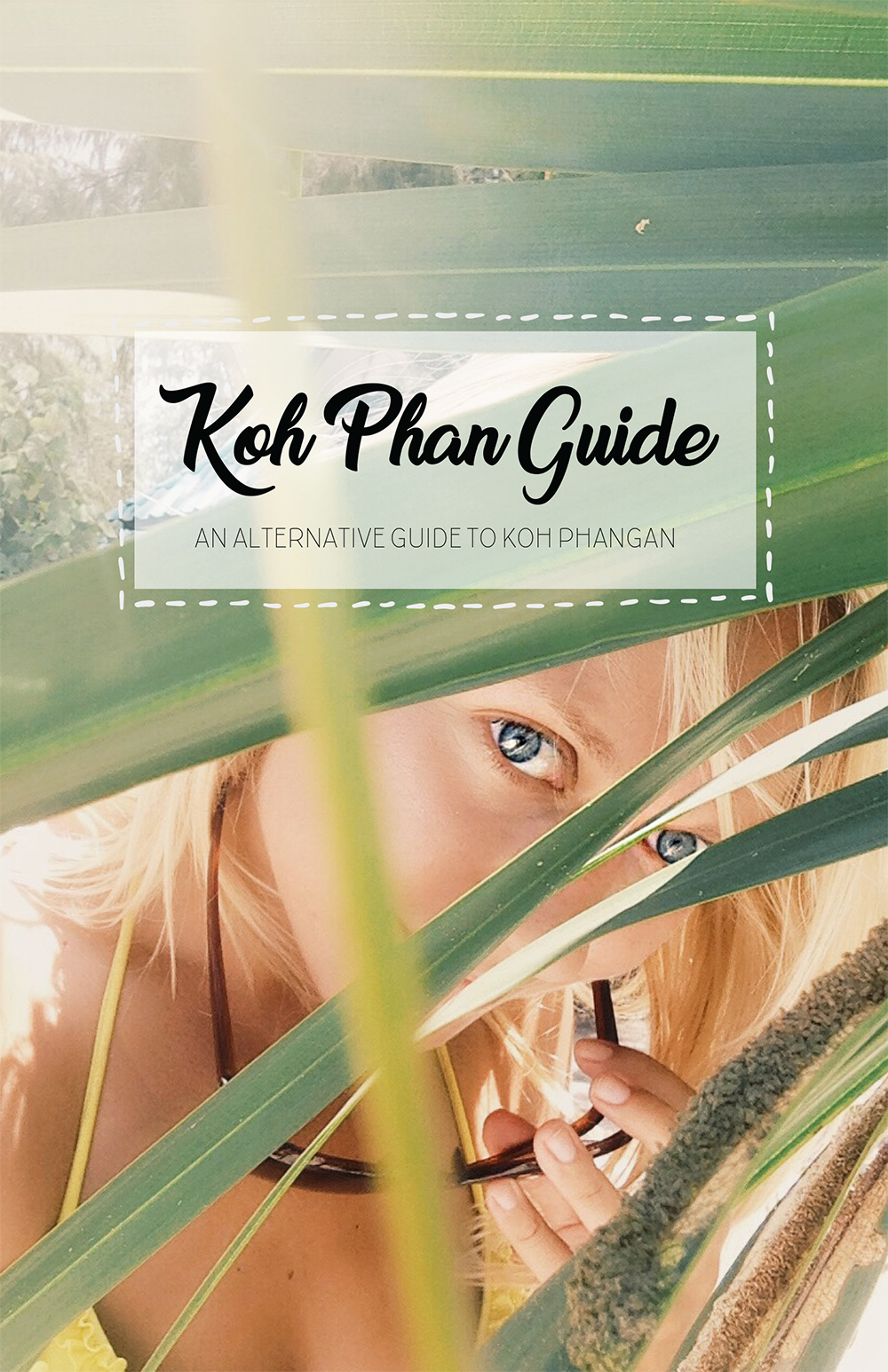 Koh Phan-Guide: An Alternative Guide to Koh Phangan