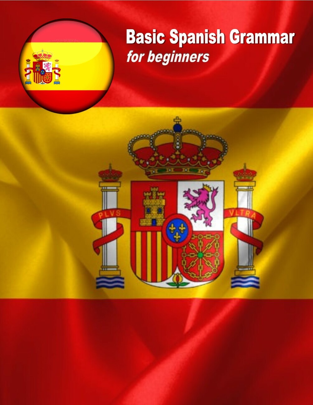 Basic Spanish Grammar Course for beginners