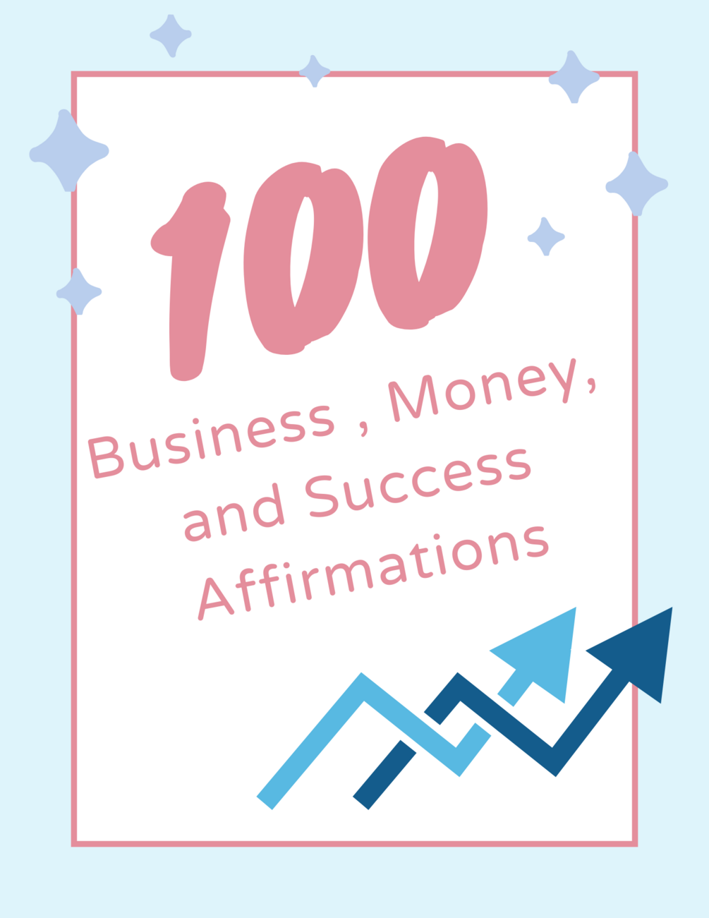100 Business, Money, and Success Afiirmtations