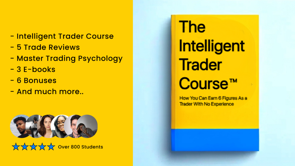 The Intelligent Trader Course (ULTIMATE BUNDLE)