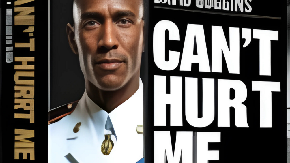 Can’t Hurt Me : Master Your Mind and Defy the Odds