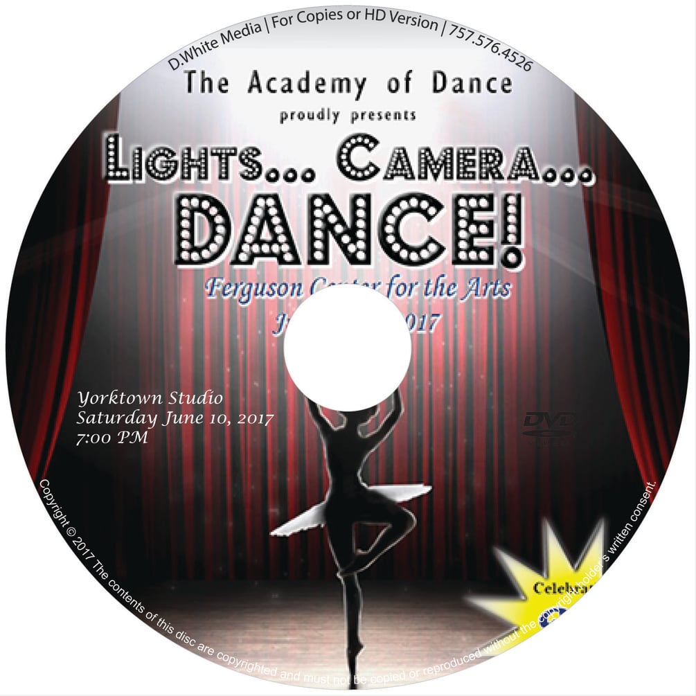 Lights Camera Dance DVD - Sat 6-10-2017 7PM