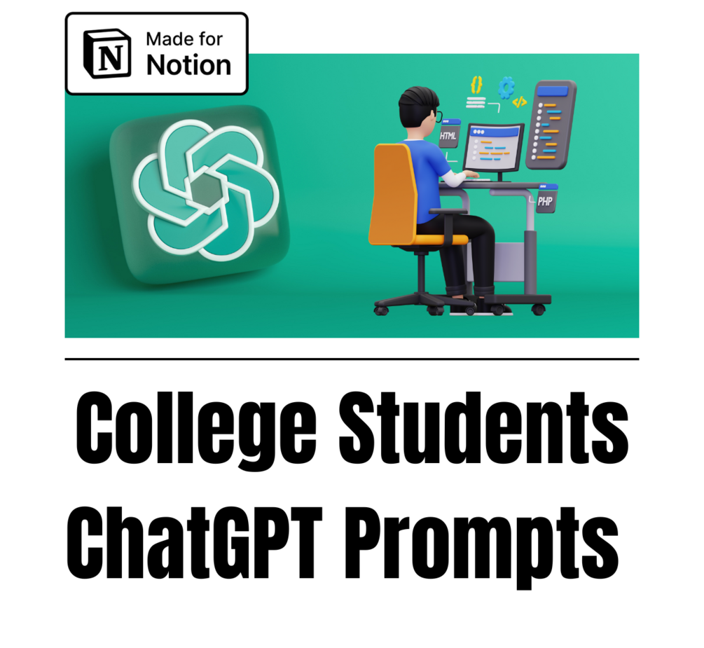 College Students ChatGPT Prompts