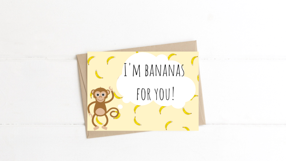 I'm Bananas for You Printable Valentine's Day Card