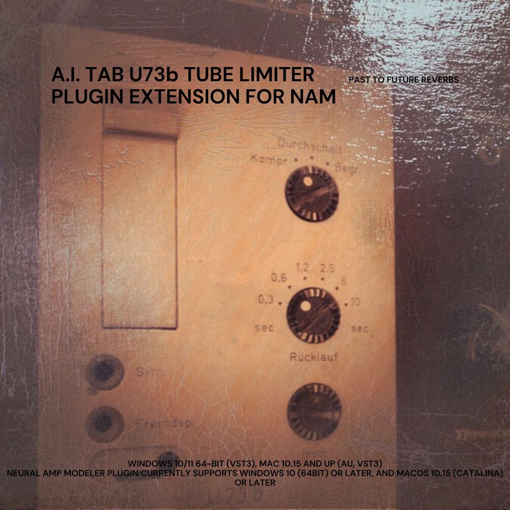 A.I. TAB U73b TUBE LIMITER PREAMP PLUGIN EXTENSION FOR NAM!
