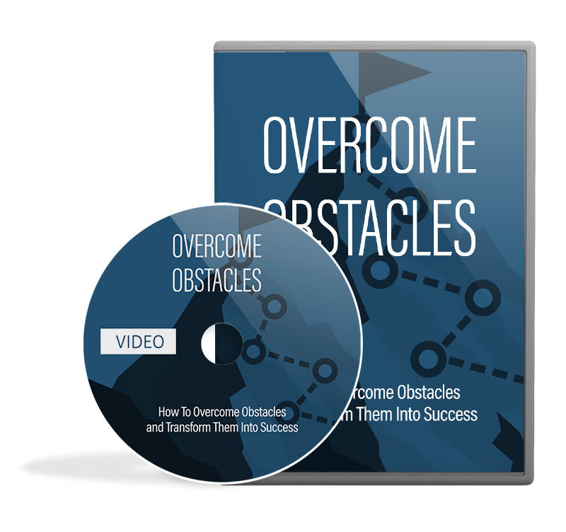 Overcome Obstacles - How To Obstacles and Transform Them Into Success ...
