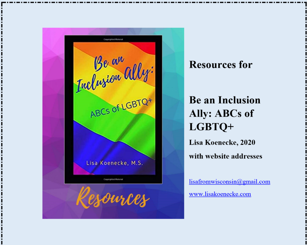 Be an Inclusion Ally: ABCs of LGBTQ+ -- Resources